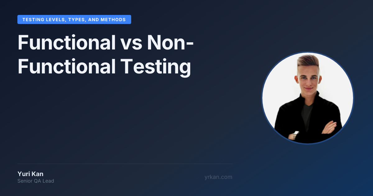 Functional vs Non-Functional Testing | Testing Levels, Types, and ...